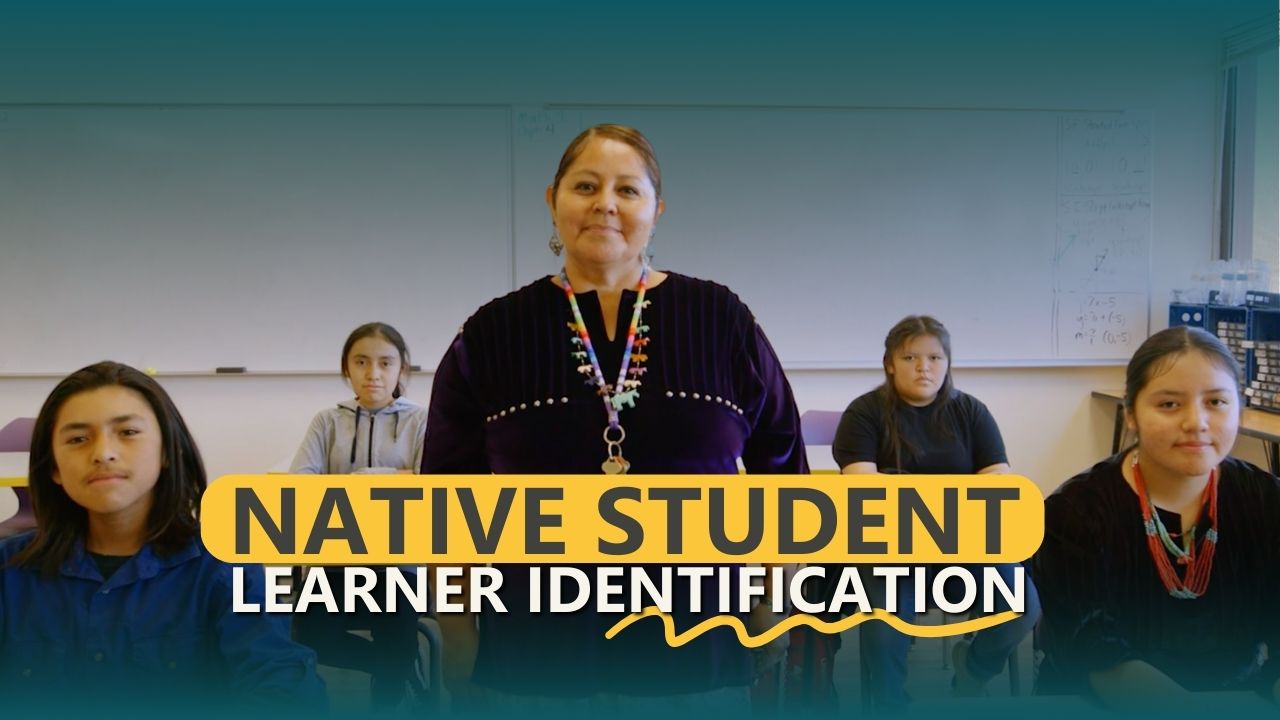 Native Student Learner Identification Training | Office of Native Education