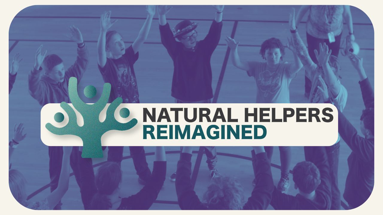 Natural Helpers | Student Perspective